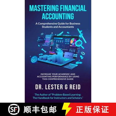 【3-4周达】Mastering Financial Accounting: : A Comprehensive Guide for Business Students and Accountants [9781734060133]