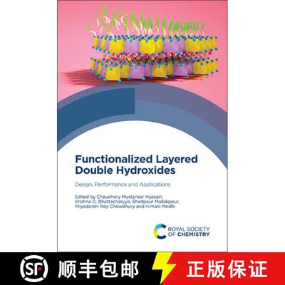 【3-4周达】精装 Functionalized Layered Double Hydroxides : Design, Performance and Applications [9781837674466]
