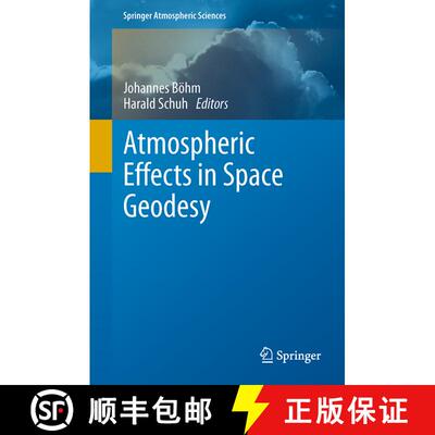 【3-4周达】Atmospheric Effects in Space Geodesy [9783642440373]