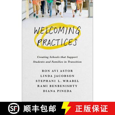 【3-4周达】Welcoming Practices: Creating Schools that Support Students and Families in Transition [9780190845513]