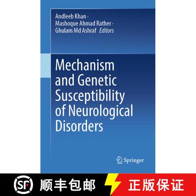 【3-4周达】Mechanism and Genetic Susceptibility of Neurological Disorders [9789819994038]