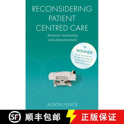 【3-4周达】Reconsidering Patient Centred Care – Between Autonomy and Abandonment [9781800717466]
