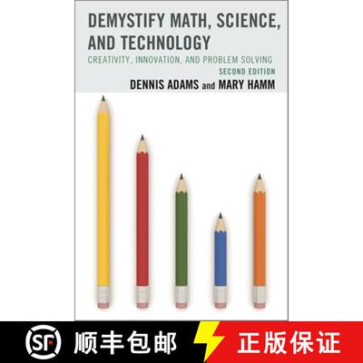 【3-4周达】精装 Demystify Math, Science, and Technology: Creativity, Innovation, and Problem-Solving,... [9781475804621]
