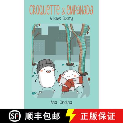 【3-4周达】Croquette & Empanada: A Love Story [9781449497064]
