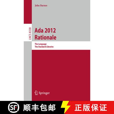 【3-4周达】Ada 2012 Rationale: The Language -- The Standard Libraries [9783642452093]