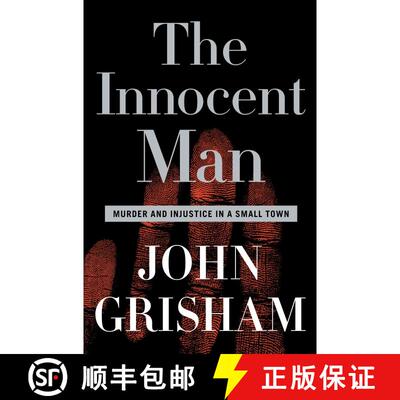 【3-4周达】精装 The Innocent Man: Murder and Injustice in a Small Town [9780385517232]