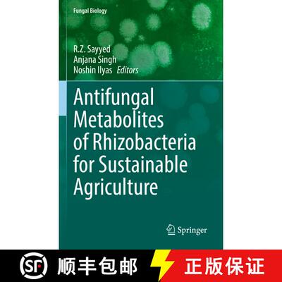 【3-4周达】Antifungal Metabolites of Rhizobacteria for Sustainable Agriculture [9783031048074]