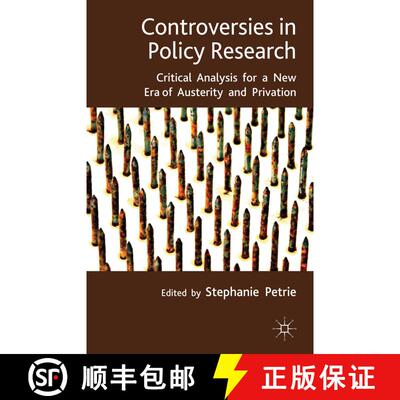 【3-4周达】Controversies in Policy Research : critical analysis for a new era of austerity and privat... [9781349351381]
