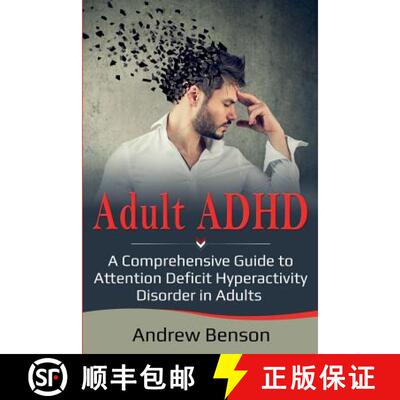 【3-4周达】Adult ADHD: A Comprehensive Guide to Attention Deficit Hyperactivity Disorder in Adults [9781925989427]