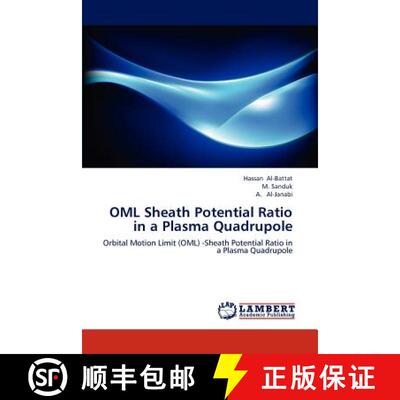 预订 OML Sheath Potential Ratio in a Plasma Quadrupole [9783659195662]