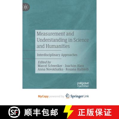 【3-4周达】Measurement and Understanding in Science and Humanities : Interdisciplinary Approaches [9783658369750]