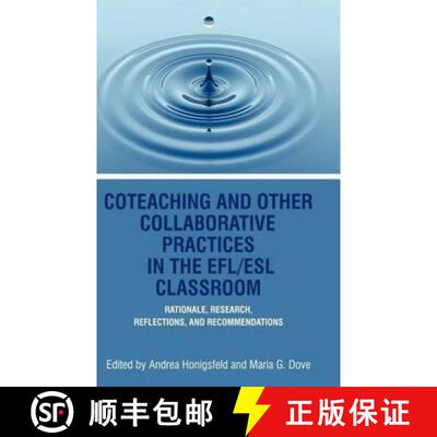 【3-4周达】精装 Coteaching and Other Collaborative Practices in the Efl/ESL Classroom: Rationale, Res... [9781617356872]