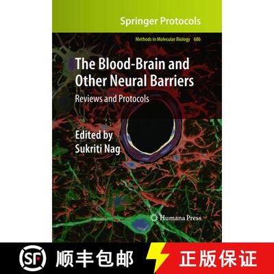 【3-4周达】The Blood-Brain and Other Neural Barriers : Reviews and Protocols (Softcover reprint of th... [9781493961443]