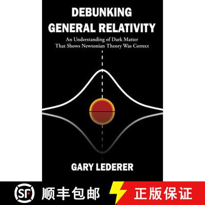 【3-4周达】Debunking General Relativity [9780692719589]