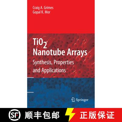 【3-4周达】精装 TiO2 Nanotube Arrays : Synthesis, Properties, and Applications [9781441900678]