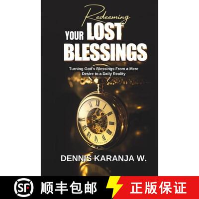 【3-4周达】Redeeming Your Lost Blessings: Turning God's Blessings From a Mere Desire to a daily Reality [9789914967524]