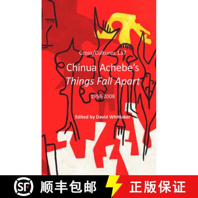 预订 Chinua Achebe's Things Fall Apart: 1958-2008 [9789042033962]