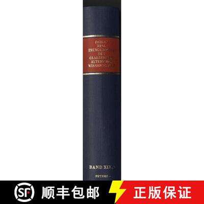 【3-4周达】精装 Realencyclopädie der classischen Altertumswissenschaft: Erste Reihe.Band XIX, 2: Pet... [9783476010780]