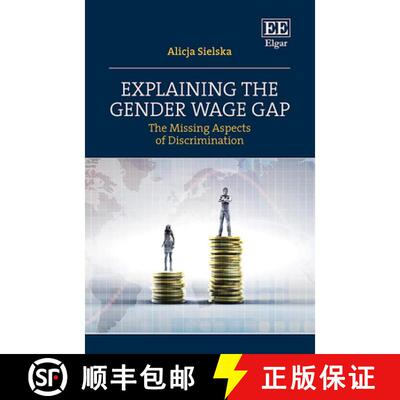 【3-4周达】精装 Explaining the Gender Wage Gap – The Missing Aspects of Discrimination [9781035312580]