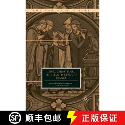 【3-4周达】Jews and Christians in Thirteenth-Century France [9781349449606]