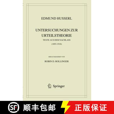 【3-4周达】精装 Edmund Husserl. Untersuchungen zur Urteilstheorie : Texte aus dem Nachlass (1893-1918) [9781402068966]