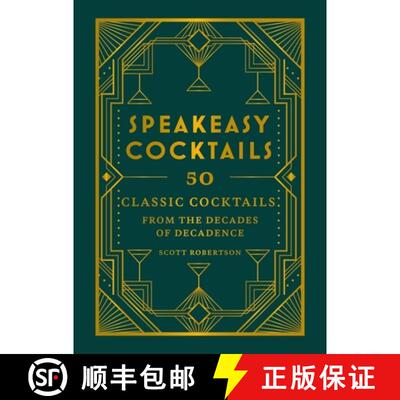 【3-4周达】精装 Speakeasy Cocktails: 50 Classic Cocktails from the Decades of Decadence [9780600638476]