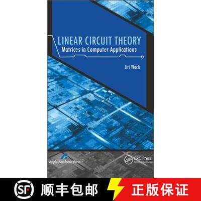 【3-4周达】精装 Linear Circuit Theory: Matrices in Computer Applications [9781926895611]