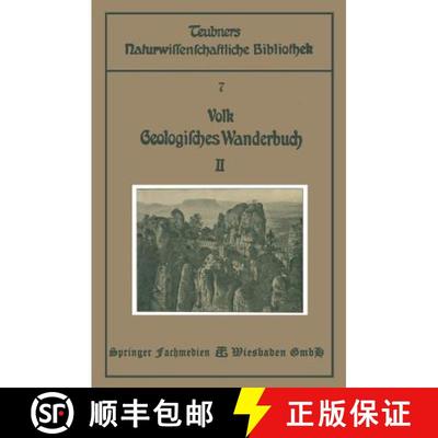 【3-4周达】Geologisches Wanderbuch: Eine Einführung in die Geologie an Bildern deutscher Charakterla... [9783663154143]