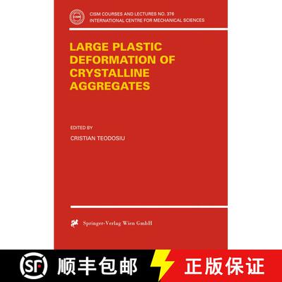 【3-4周达】Large Plastic Deformation of Crystalline Aggregates [9783211829097]