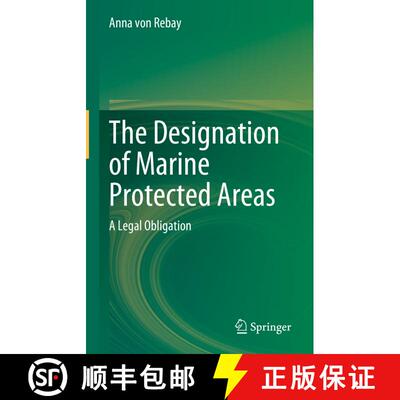 【3-4周达】精装 The Designation of Marine Protected Areas : A Legal Obligation [9783031291746]