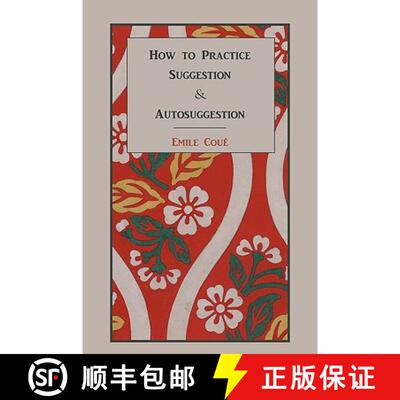 【3-4周达】How to Practice Suggestion and Autosuggestion [9781578988976]