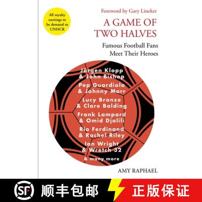 【3-4周达】精装 A Game of Two Halves: Famous Football Fans Meet Their Heroes [9781911630036]