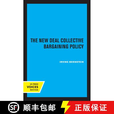 【3-4周达】The New Deal Collective Bargaining Policy (First Edition) [9780520346956]
