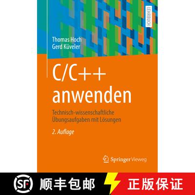 【3-4周达】C/C++ anwenden : Technisch-wissenschaftliche Übungsaufgaben mit Lösungen (2., überarb. ... [9783658380922]