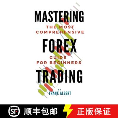 【3-4周达】Mastering Forex Trading: The Most Comprehensive Guide For Beginners [9798215674093]