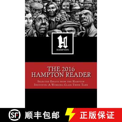 【3-4周达】The 2016 Hampton Reader: Selected Essays and Analyses from the Hampton Institute: A Workin... [9780991313648]