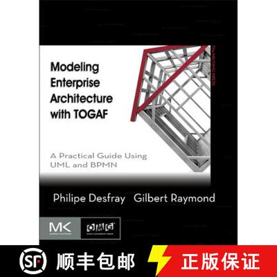 【3-4周达】Modeling Enterprise Architecture with TOGAF: A Practical Guide Using UML and BPMN [9780124199842]
