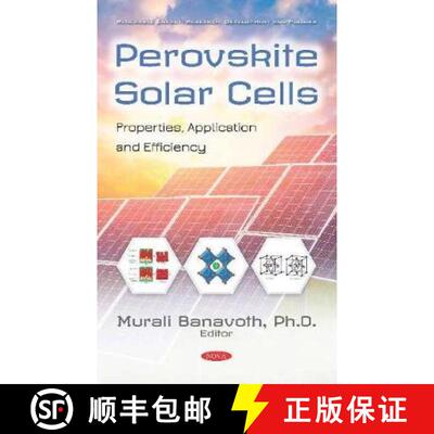 【3-4周达】精装 Perovskite Solar Cells: Properties, Application and Efficiency [9781536158588]