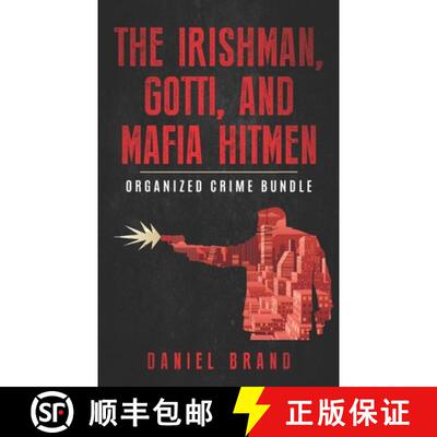 【3-4周达】The Irishman, Gotti, and Mafia Hitmen: The Organized Crime Bundle [9781733755016]