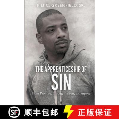 【3-4周达】The Apprenticeship of Sin: A Journey from Promise, Through Prison, To Purpose [9781947953017]