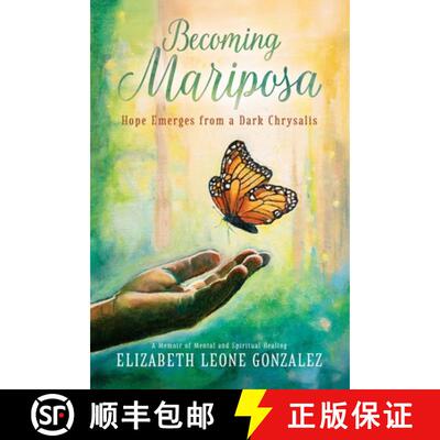 【3-4周达】Becoming Mariposa: Hope Emerges from a Dark Chrysalis [9781967386406]