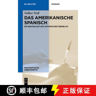 【3-4周达】Das Amerikanische Spanisch: Ein Regionaler Und Historischer UEberblick [9783110598421]