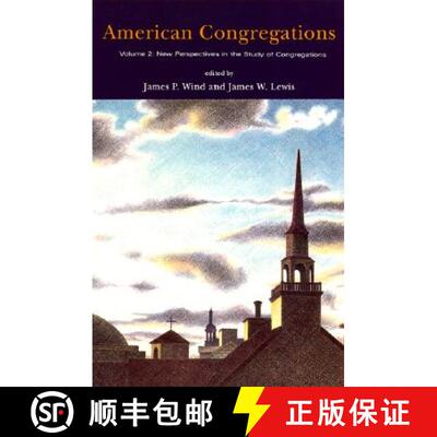 【3-4周达】American Congregations, Volume 2 – New Perspectives in the Study of Congregations [9780226901893]