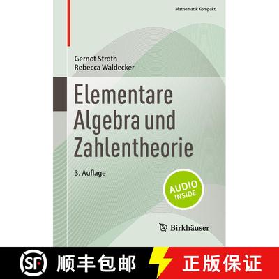 【3-4周达】Elementare Algebra und Zahlentheorie (3. Aufl. 2023) (3. Aufl. 2023) [9783031397707]