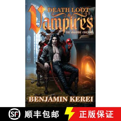 【3-4周达】Death Loot & Vampires: A LitRPG Adventure [9780473680305]