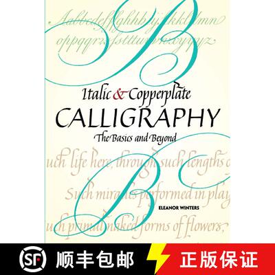 预订 Italic and Copperplate Calligraphy: The Basics and Beyond [9780486477497]
