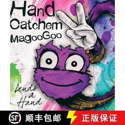 【3-4周达】Hand Catchem MagooGoo Lends a Hand [9780999405529]