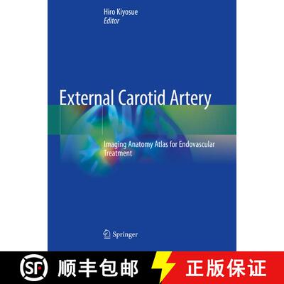 【3-4周达】External Carotid Artery: Imaging Anatomy Atlas for Endovascular Treatment [9789811547881]