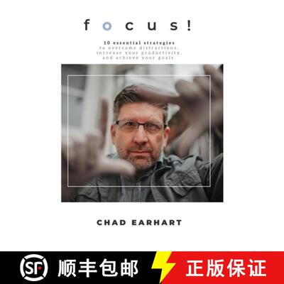 【3-4周达】Focus!: 10 Essential Strategies to Overcome Distractions, Increase Your Productivity, and ... [9781736129210]