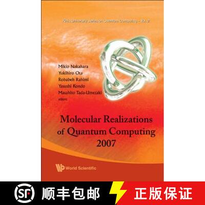 【3-4周达】精装 Molecular Realizations Of Quantum Computing 2007 [9789812838674]